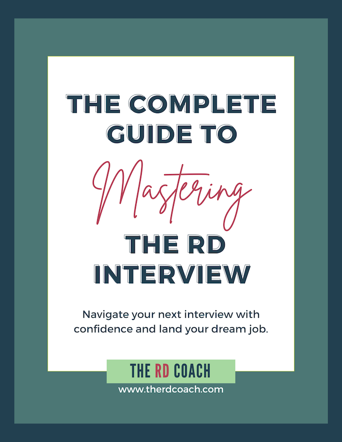 The Complete Guide to Mastering the RD Interview - Well Resourced Dietitian