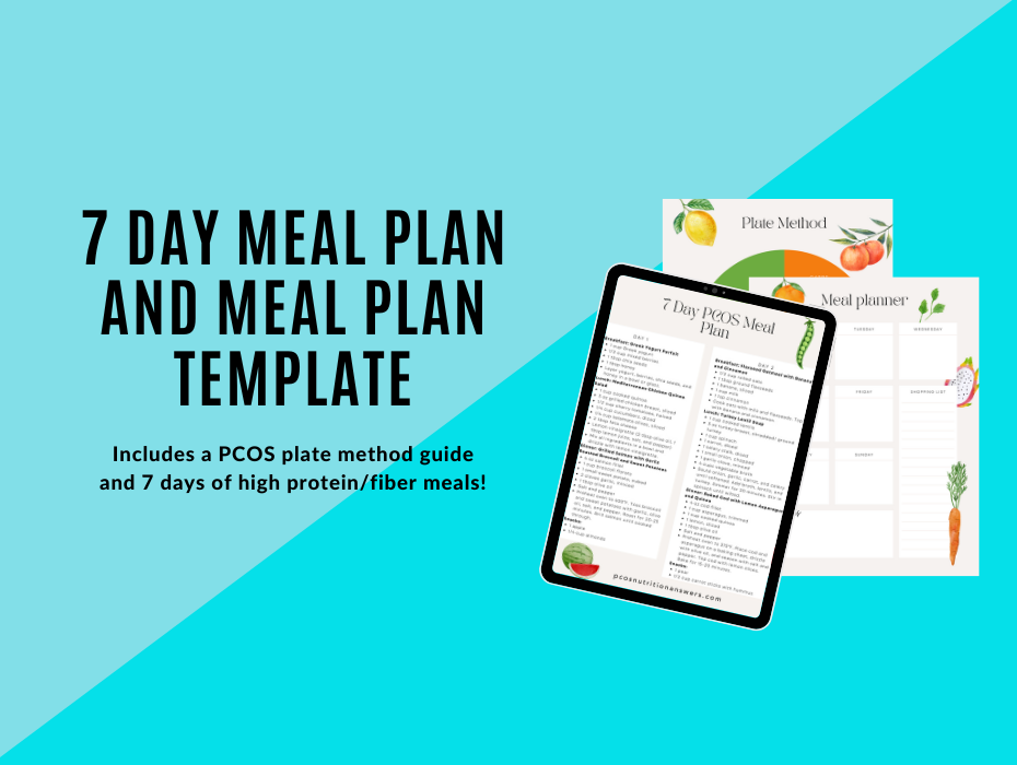 PCOS 7 Day Meal Plan and Meal Planning Template - Well Resourced Dietitian