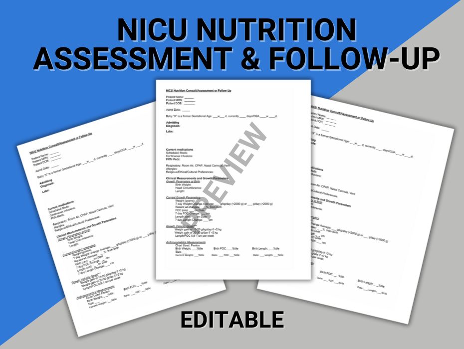 NICU Nutrition Assessment & Follow Up Note - Well Resourced Dietitian