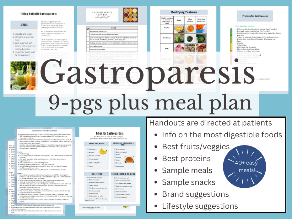Gastroparesis handout kit-info, quick meals, meal plan, snacks, brands ...