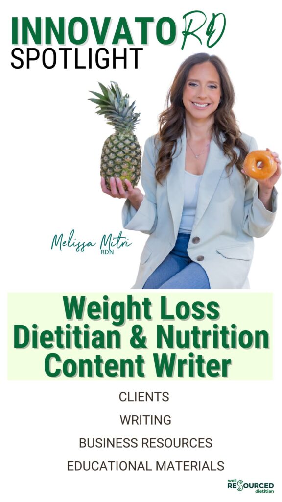 InnovatoRD Series: Meet Melissa Mitri, MS, RDN Weight Loss Dietitian and Nutrition Content ...