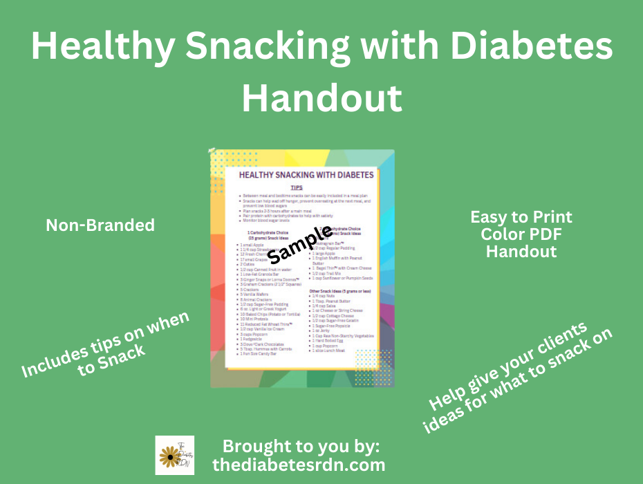 Healthy Snacking with Diabetes Handout - Well Resourced Dietitian
