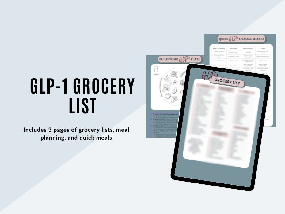 GLP-1 Grocery List Bundle - Well Resourced Dietitian